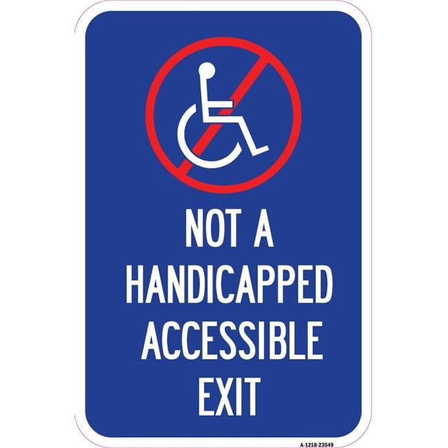 SignMission 12 x 18 in. Aluminum Sign - Not A Handicapped Accessible ...