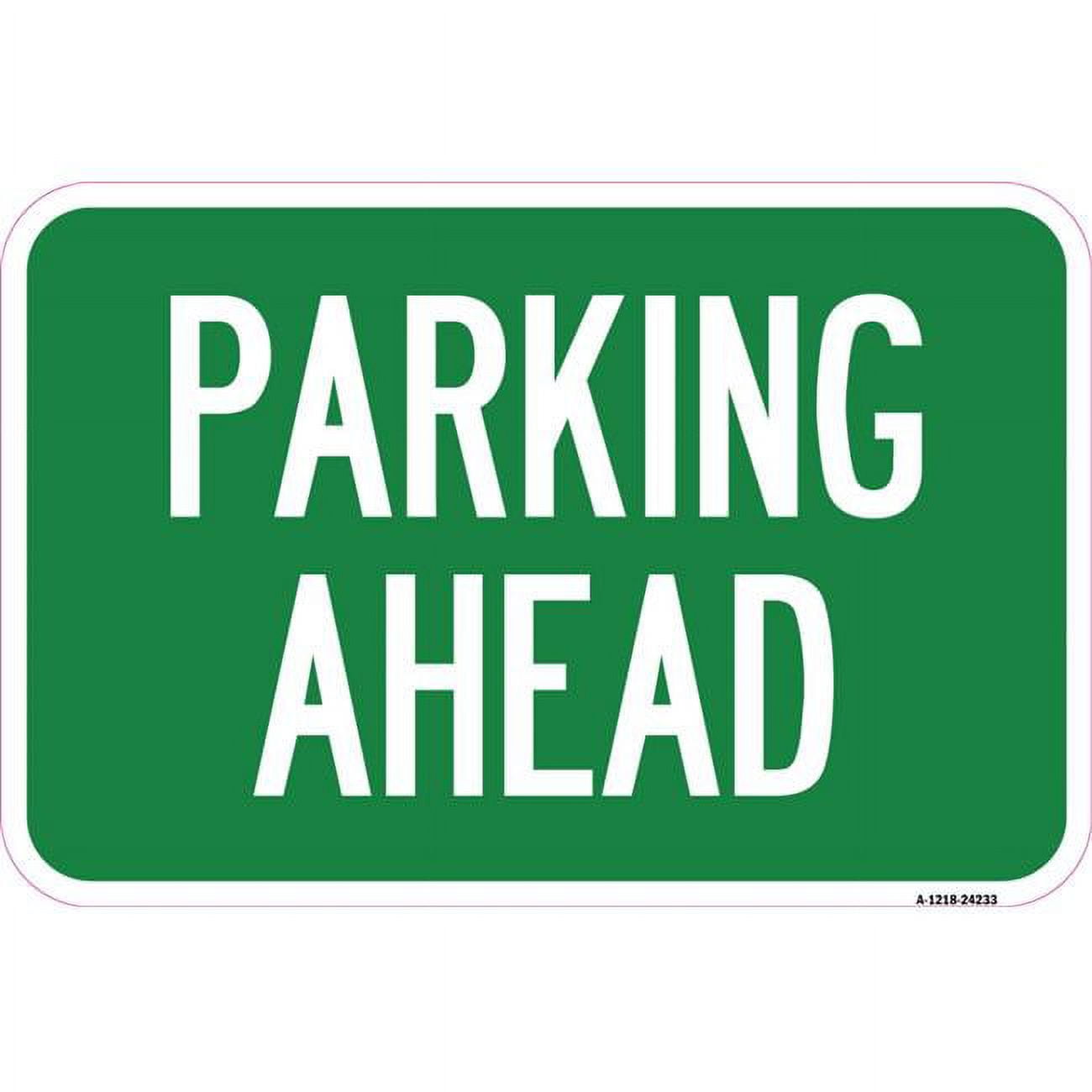 SignMission 12 x 18 in. Aluminum Sign - Parking Ahead - Walmart.com SignMission 12 x 18 in. Aluminum Sign - Parking Ahead - Walmart.com