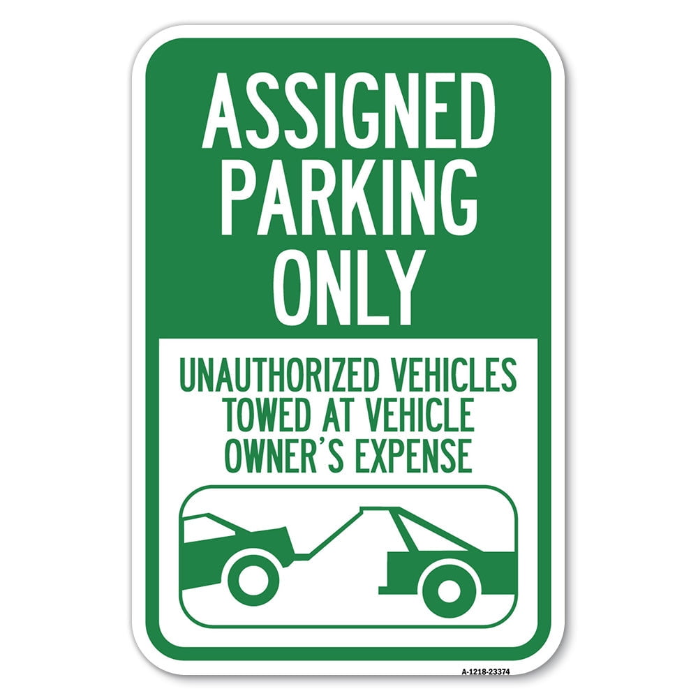 SignMission A-1218-23374 12 x 18 in. Aluminum Sign - Parking Restriction Sign Assigned Parking ...