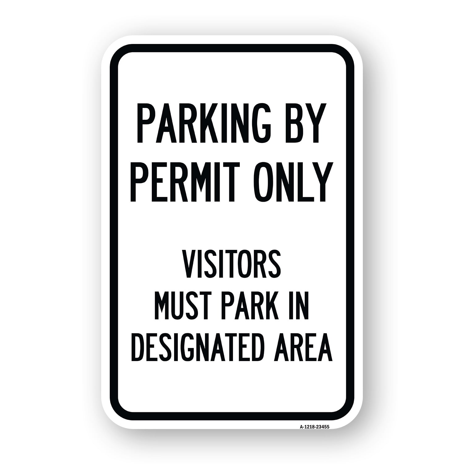 SignMission 12 x 18 in. Aluminum Sign - Parking by Permit Only Visitors ...
