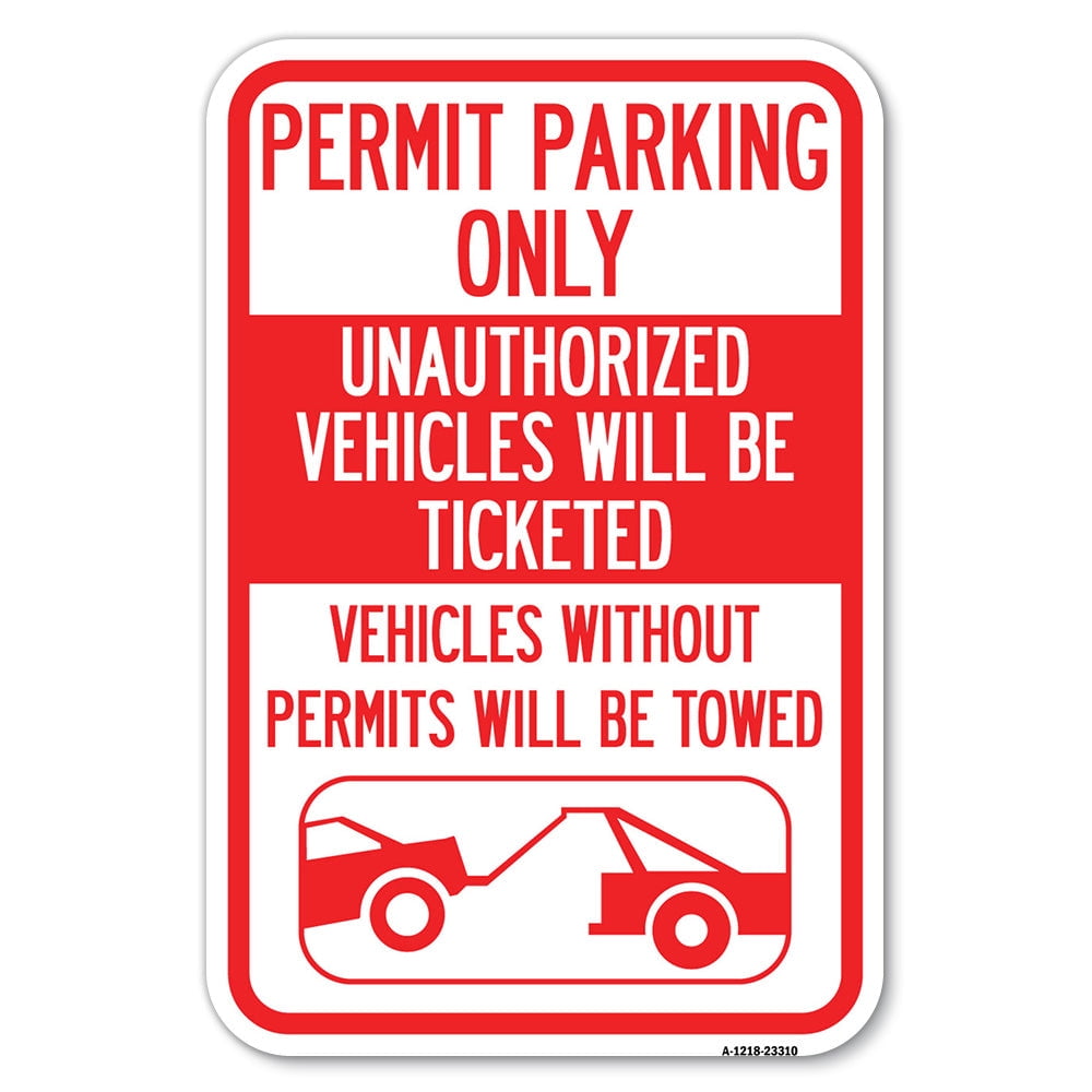 SignMission A-1218-23310 12 x 18 in. Aluminum Sign - Permit Parking ...