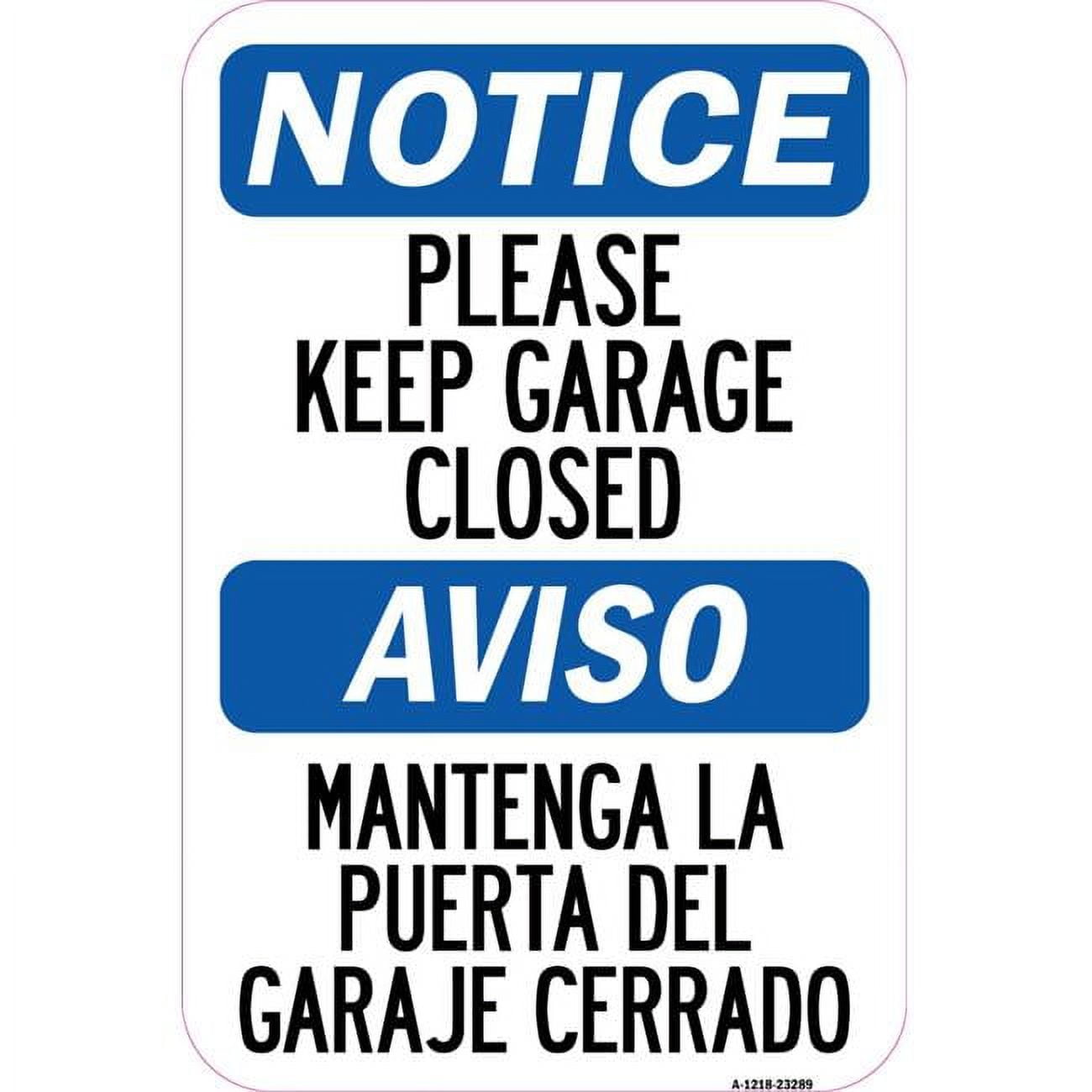 SignMission 12 x 18 in. Aluminum Sign - Please Keep Garage Closed ...