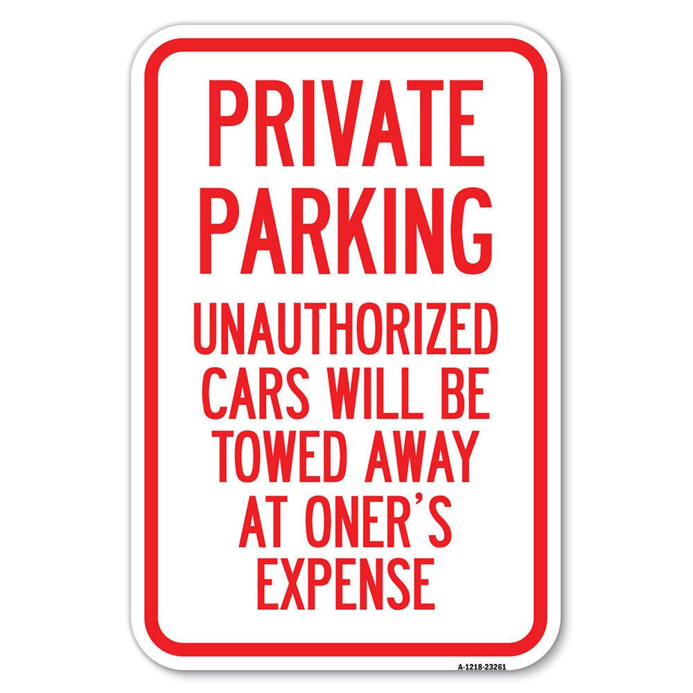 SignMission A-1218-23261 12 x 18 in. Aluminum Sign - Private Parking ...