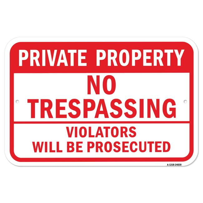 SignMission 12 x 18 in. Aluminum Sign - Private Property No Trespassing ...