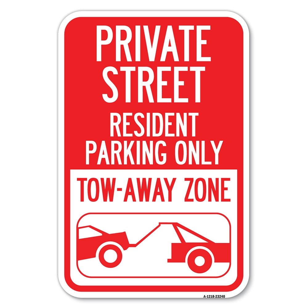 Private Street Sign Private Street Resident Parking Only, Tow Away Zone ...