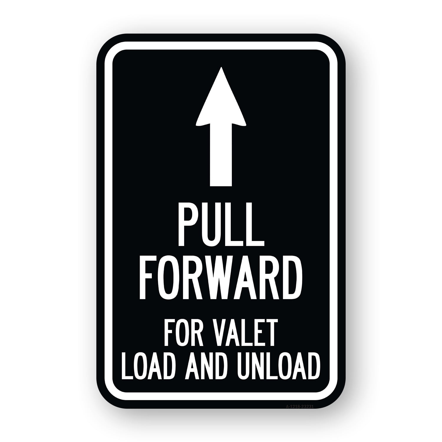 SignMission A-1218-23231 12 x 18 in. Aluminum Sign - Pull Forward for ...