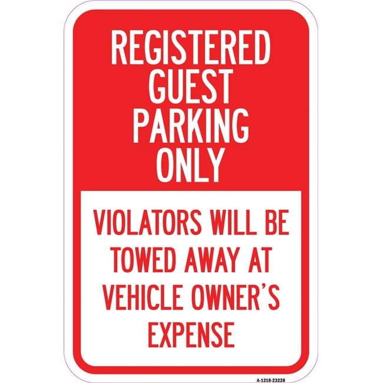 SignMission 12 x 18 in. Aluminum Sign - Registered Guest Parking Only ...