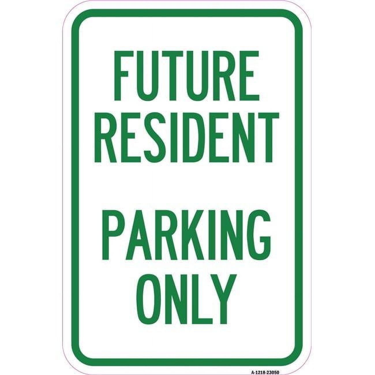 SignMission 12 x 18 in. Aluminum Sign - Reserved Parking Sign Future ...