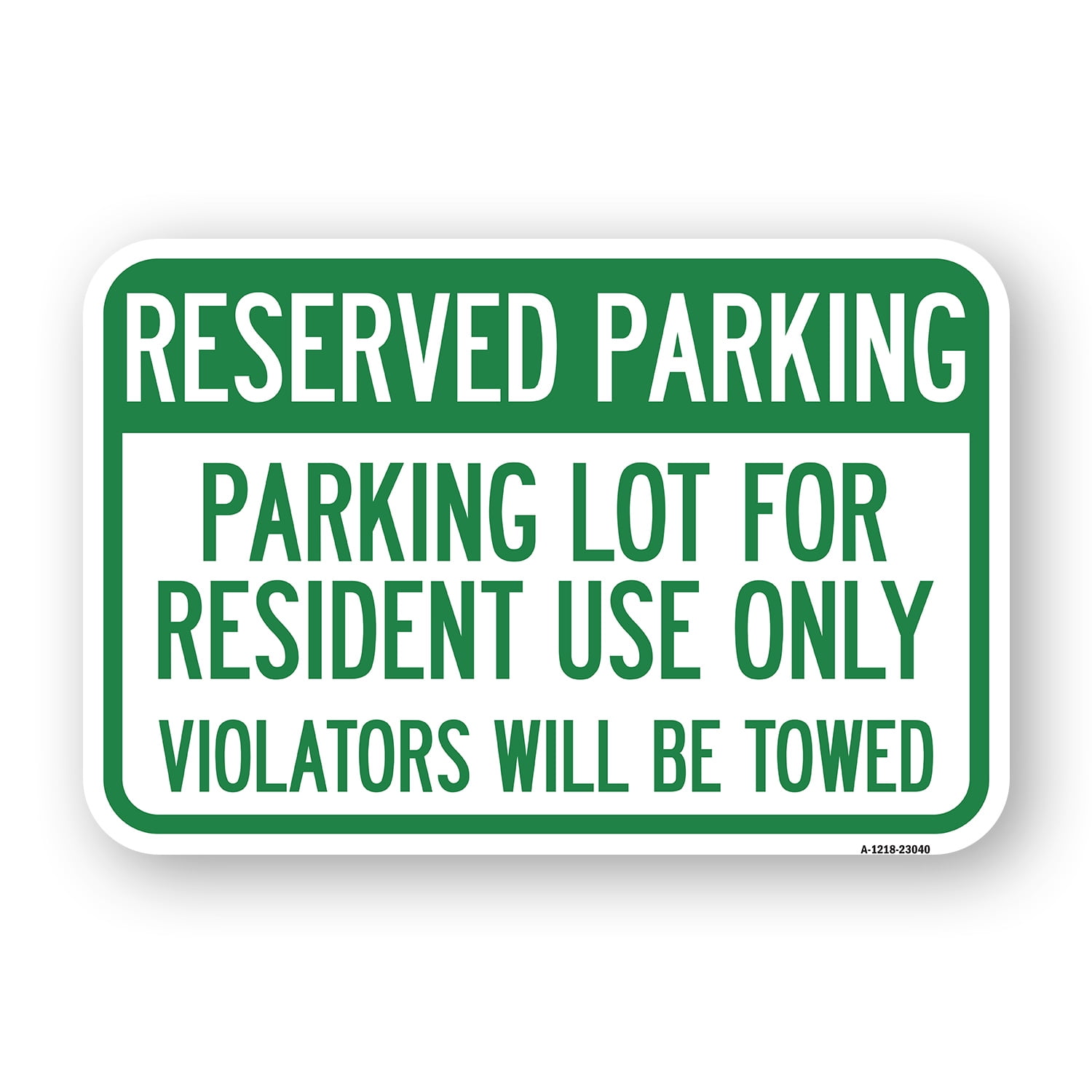 SignMission A-1218-23040 12 x 18 in. Aluminum Sign - Reserved Parking ...