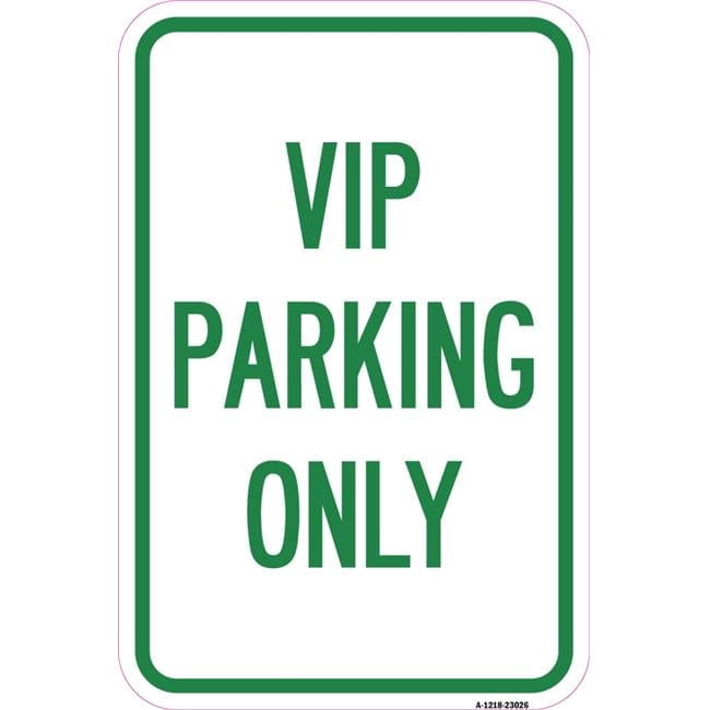 SignMission 12 x 18 in. Aluminum Sign - Reserved Parking Sign VIP ...
