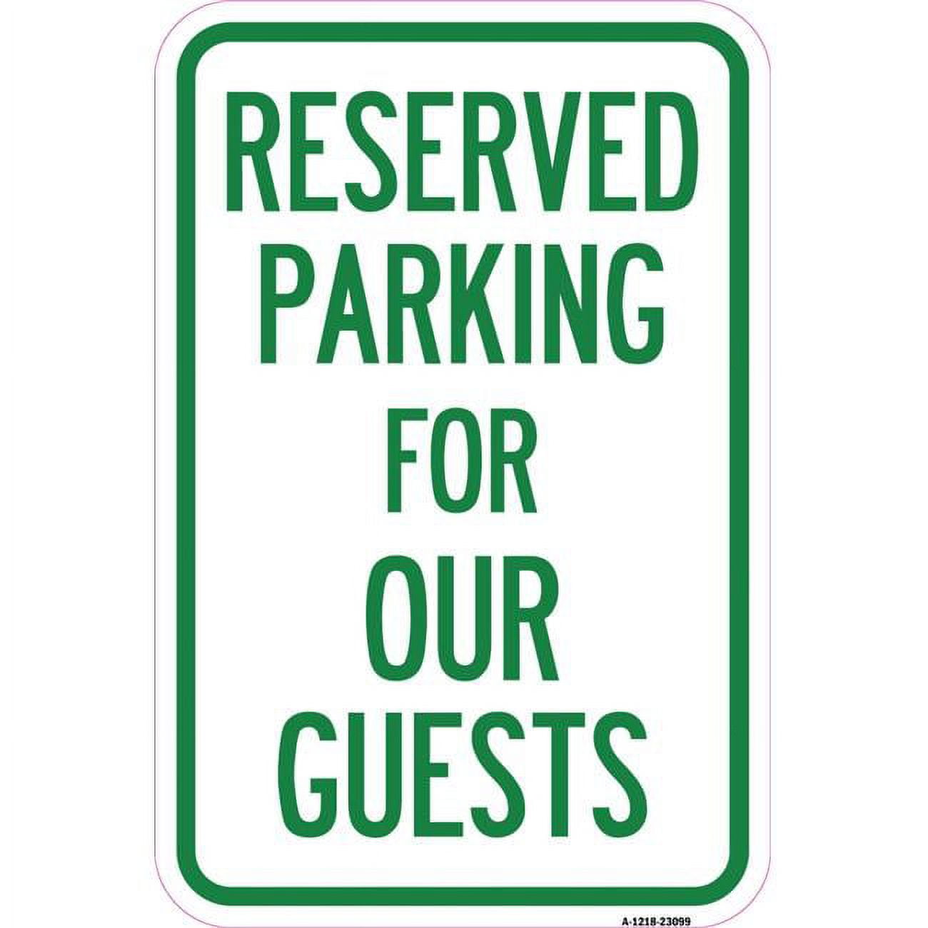 SignMission 12 x 18 in. Aluminum Sign - Reserved Parking for Guests ...