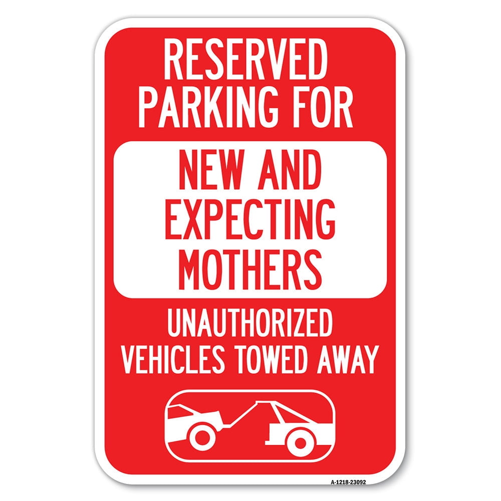 Reserved Parking for New and Expecting Mothers Unauthorized Vehicles ...