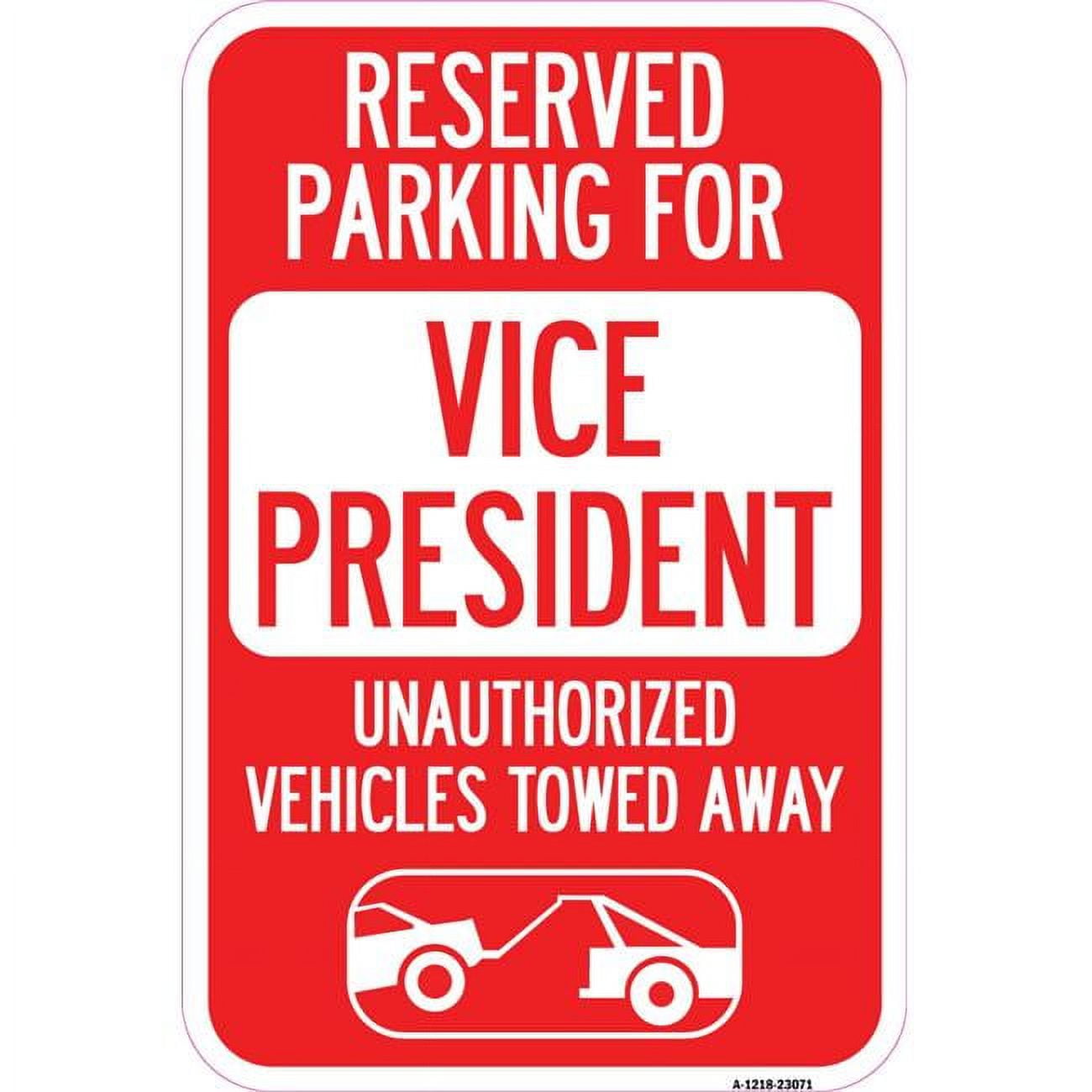 SignMission 12 x 18 in. Aluminum Sign - Reserved Parking for Vice ...