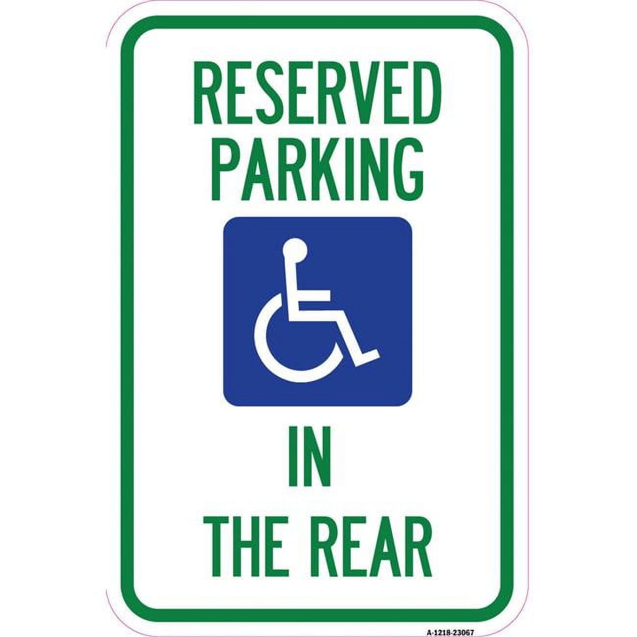 SignMission 12 x 18 in. Aluminum Sign - Reserved Parking in the Rear ...
