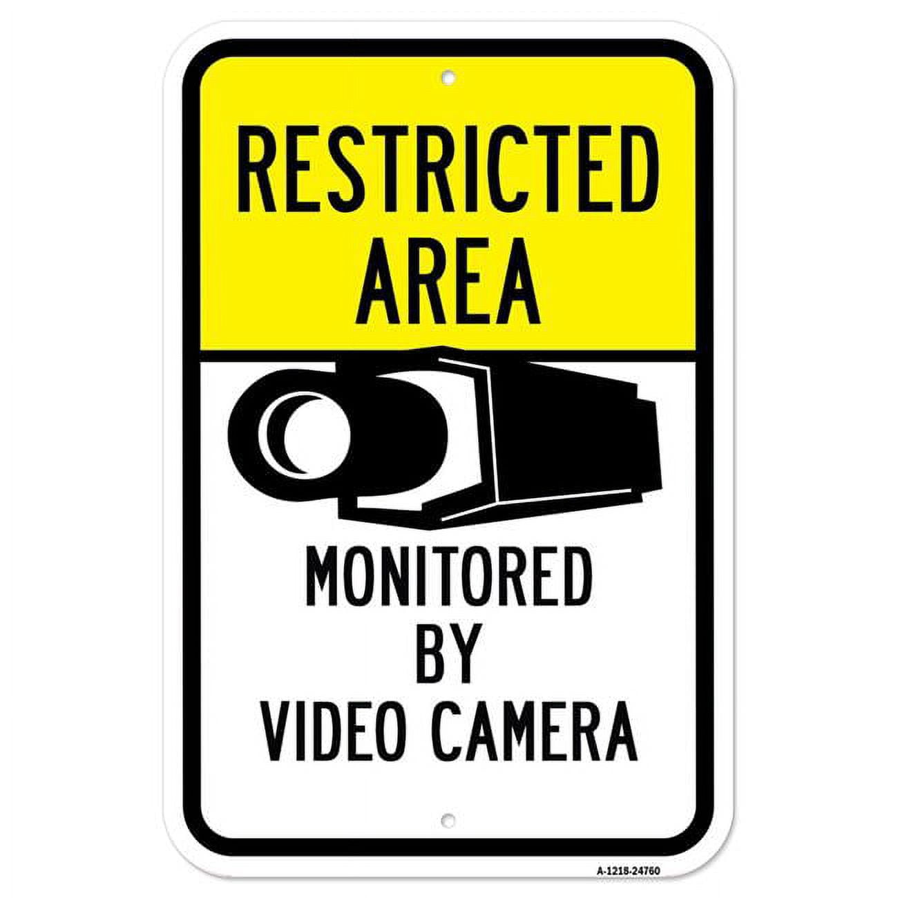 Signmission 12 X 18 In Aluminum Sign Restricted Area Monitored By