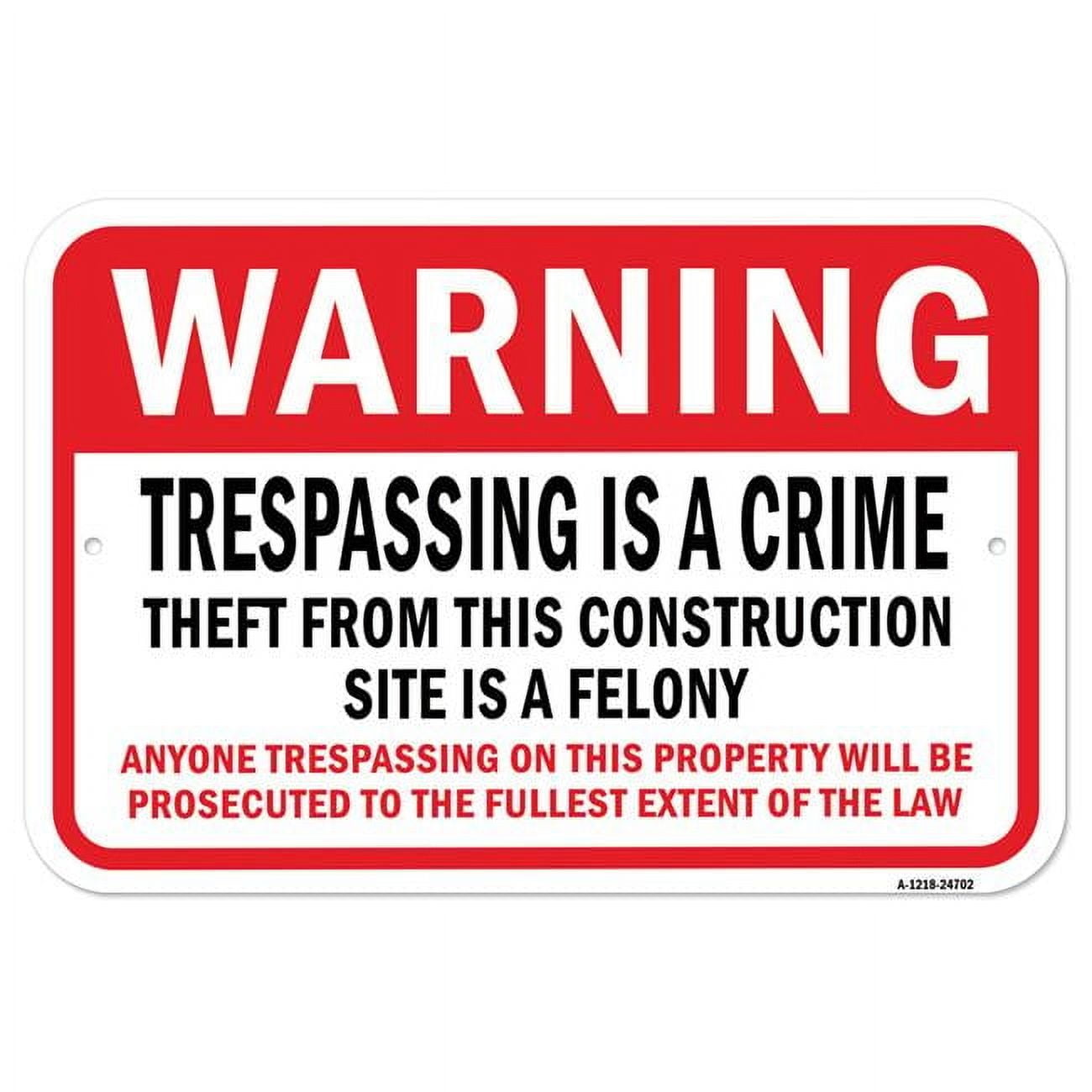 SignMission A-1218-24702 12 x 18 in. Aluminum Sign - Trespassing Theft ...