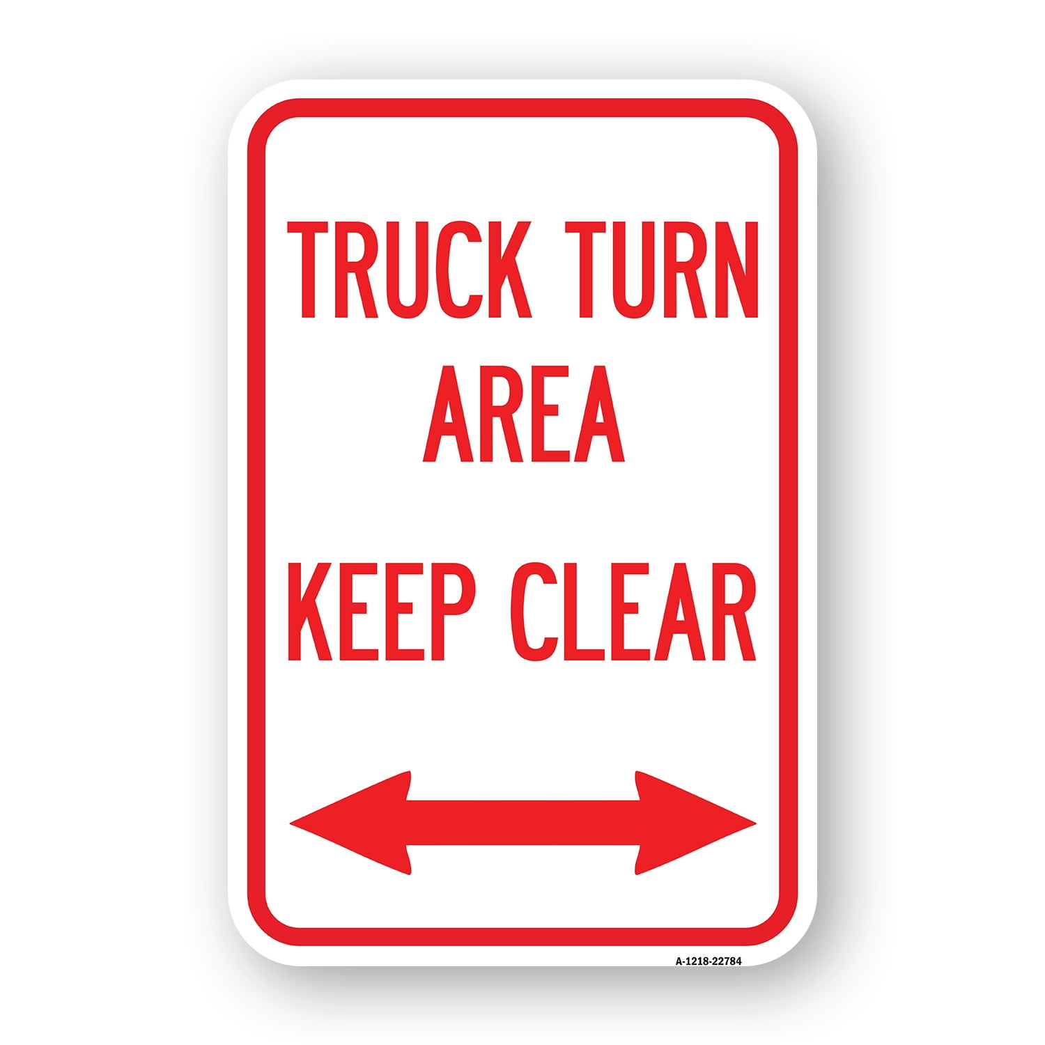 SignMission A-1218-22784 12 x 18 in. Aluminum Sign - Truck Turn Area ...