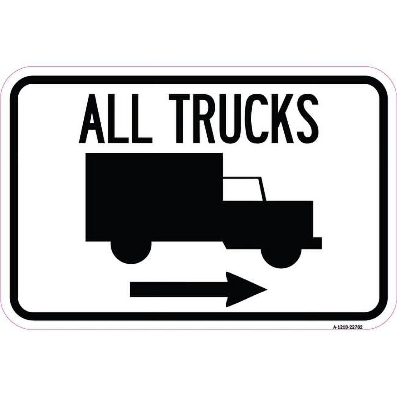 SignMission 12 x 18 in. Aluminum Sign - Trucks Sign All Trucks with ...