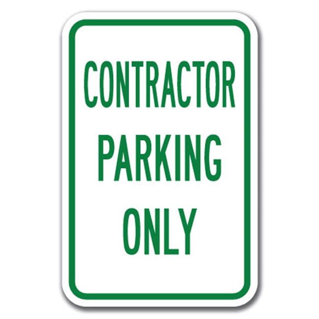 SignMission 12 x 18 in. Contractor Parking Only Heavy Gauge Aluminum ...