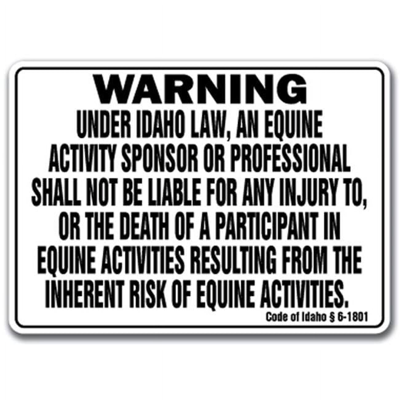 SignMission 12 x 18 in. Idaho - Activity Liability Warning Statute ...