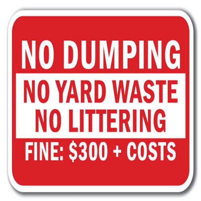SignMission 12 x 18 in. No Dumping No Yard Waste No Littering Fine ...
