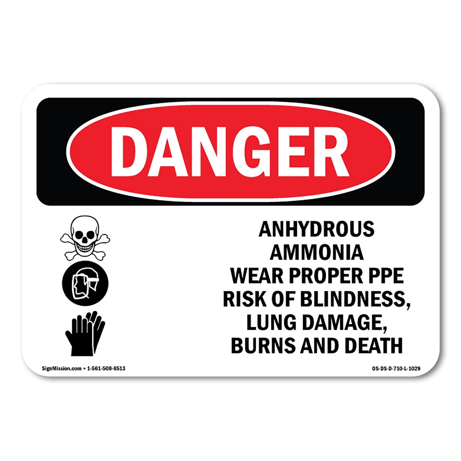 OSHA Danger Sign - Anhydrous Ammonia Wear Proper PPE | Aluminum Sign ...