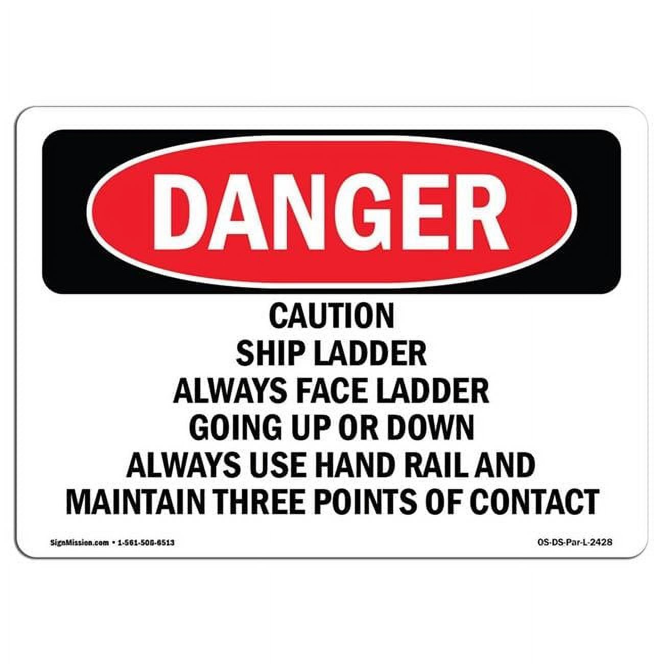 SignMission 12 x 18 in. OSHA Danger Sign - Caution Ship Ladder Always ...