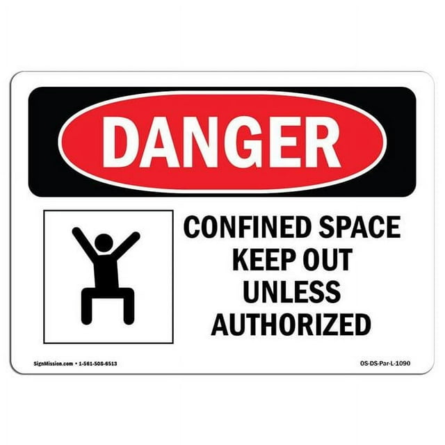 Signmission 12 X 18 In Osha Danger Sign Confined Space Keep Out