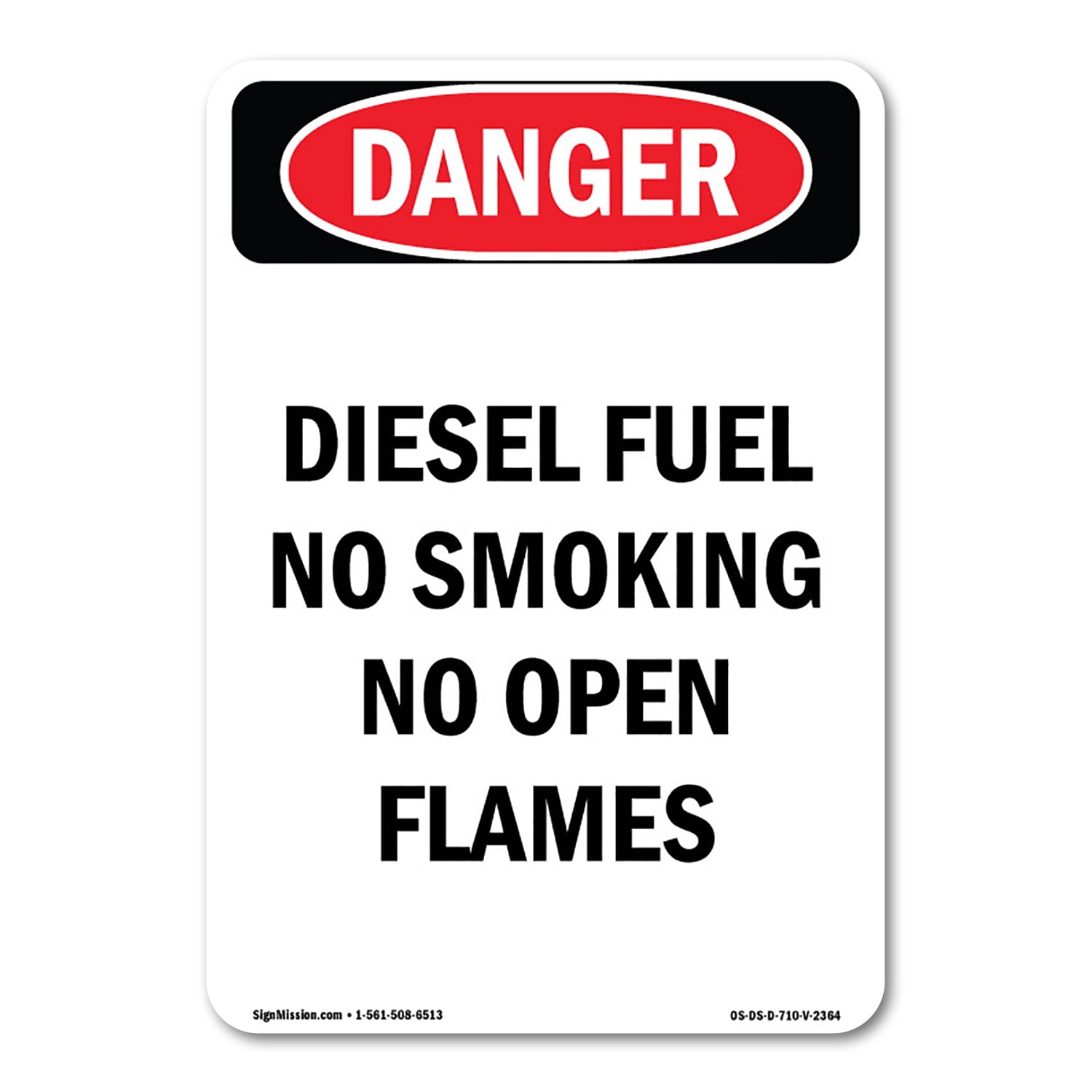 OSHA Danger Sign - Diesel Fuel No Smoking No Open Flames | Aluminum ...