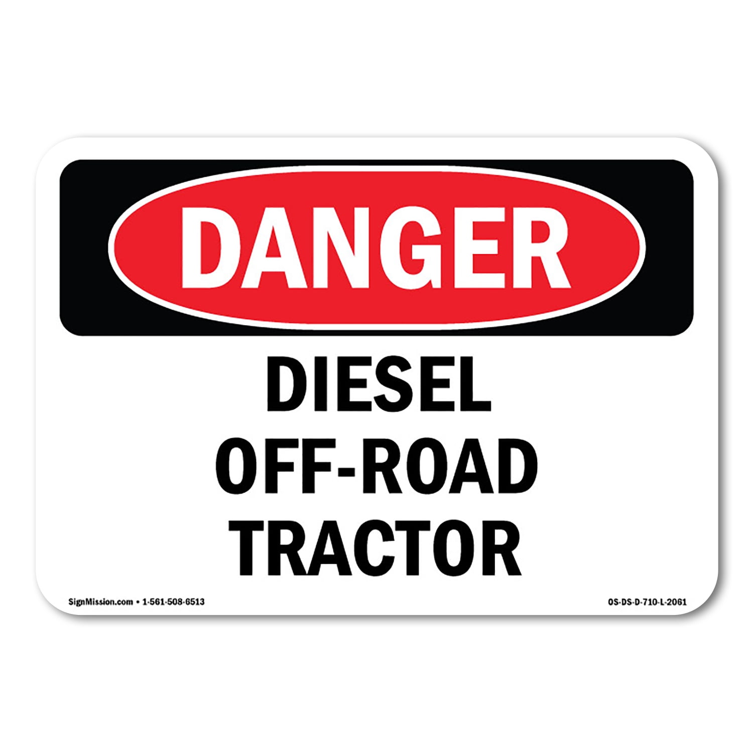 OSHA Danger Sign - Diesel Off-Road Tractor | Aluminum Sign | Protect ...