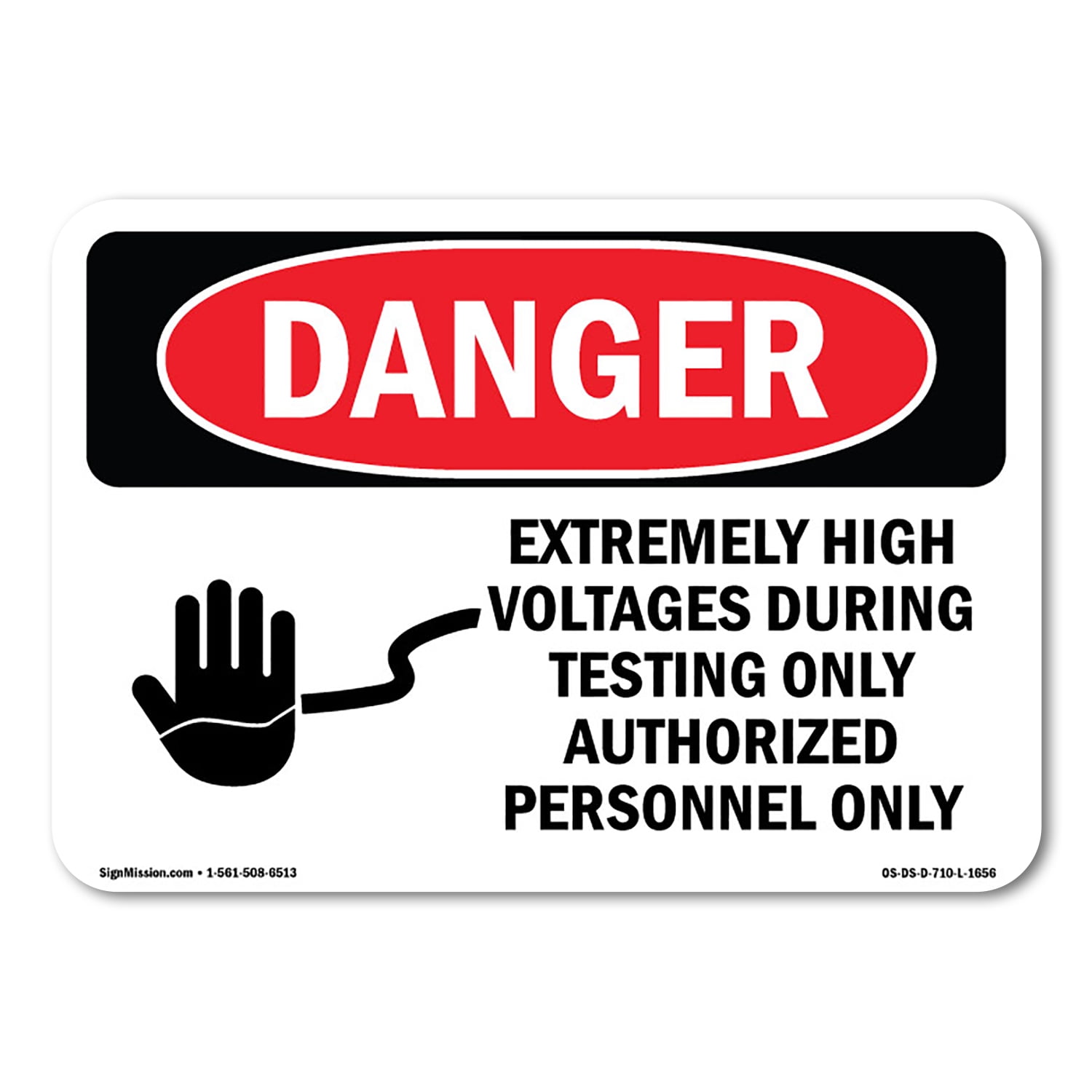 OSHA Danger Sign - Extremely High Voltages During Testing | Aluminum ...