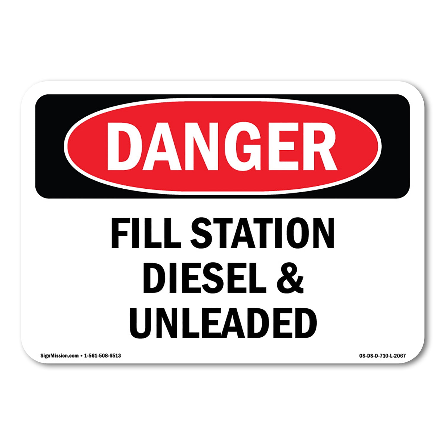OSHA Danger Sign - Fill Station Diesel And Unleaded | Aluminum Sign ...