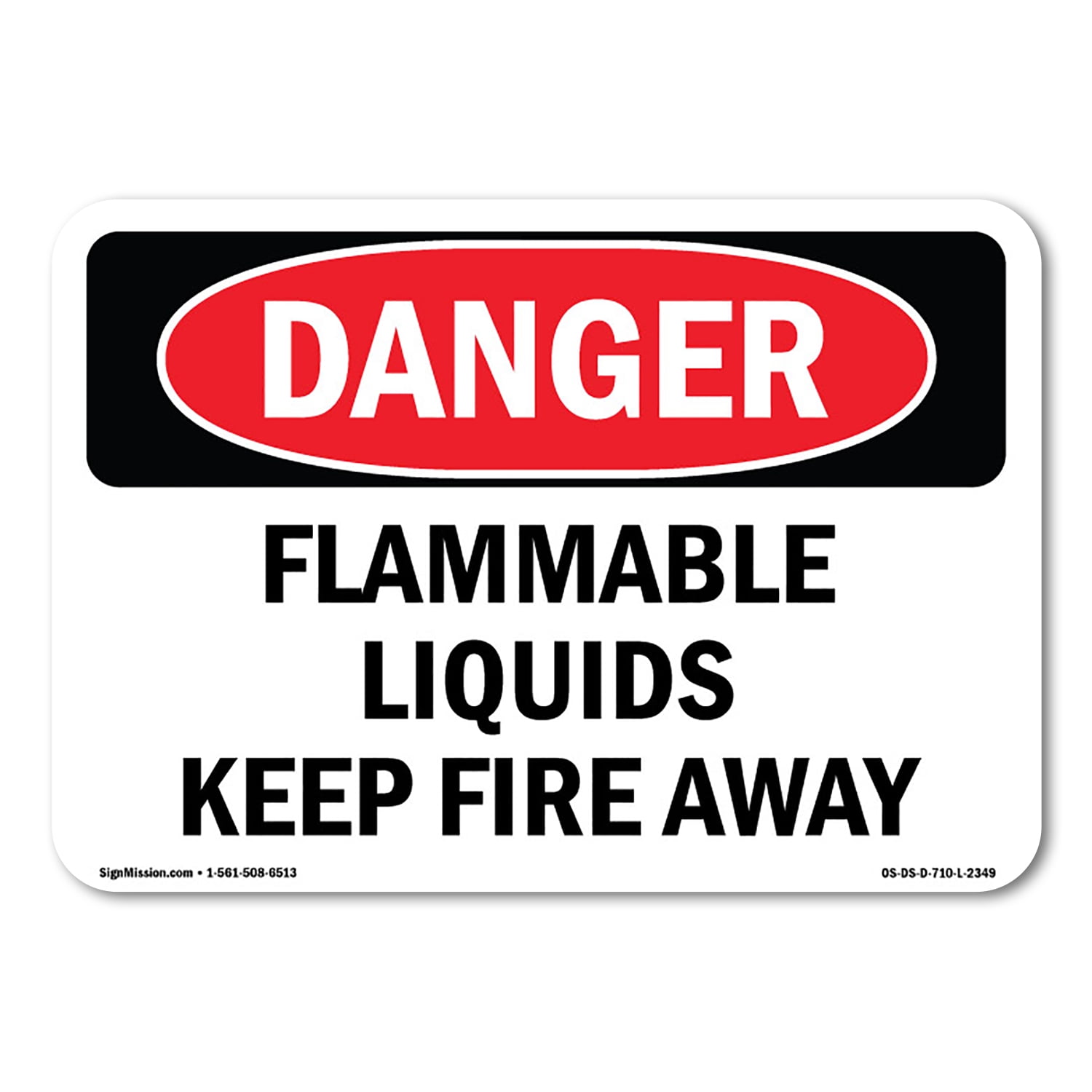 OSHA Danger Sign - Flammable Liquids Keep Fire Away | Aluminum Sign ...