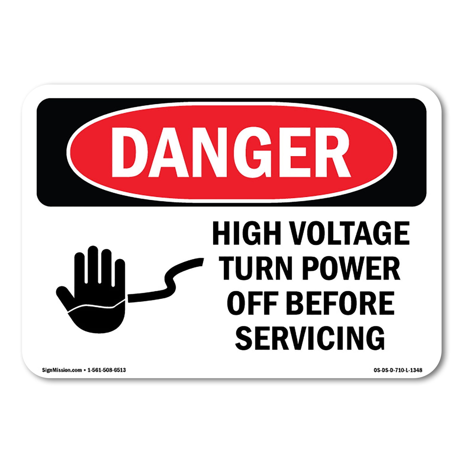OSHA Danger Sign - High Voltage Turn Power Off Before Servicing ...