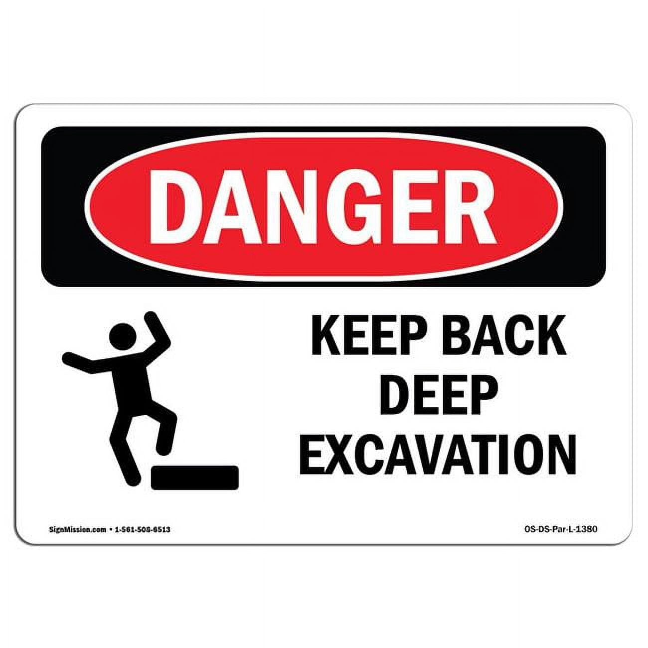 SignMission 12 x 18 in. OSHA Danger Sign - Keep Back Deep Excavation ...