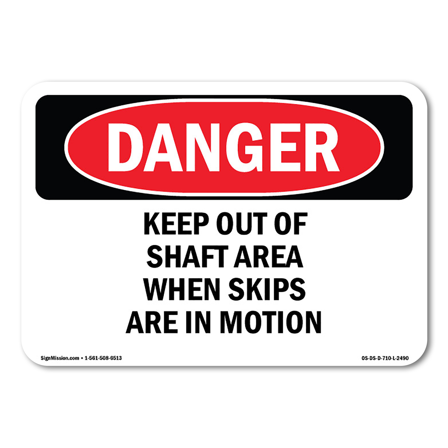 SignMission OS-DS-A-1218-L-2490 12 x 18 in. OSHA Danger Sign - Keep Out ...