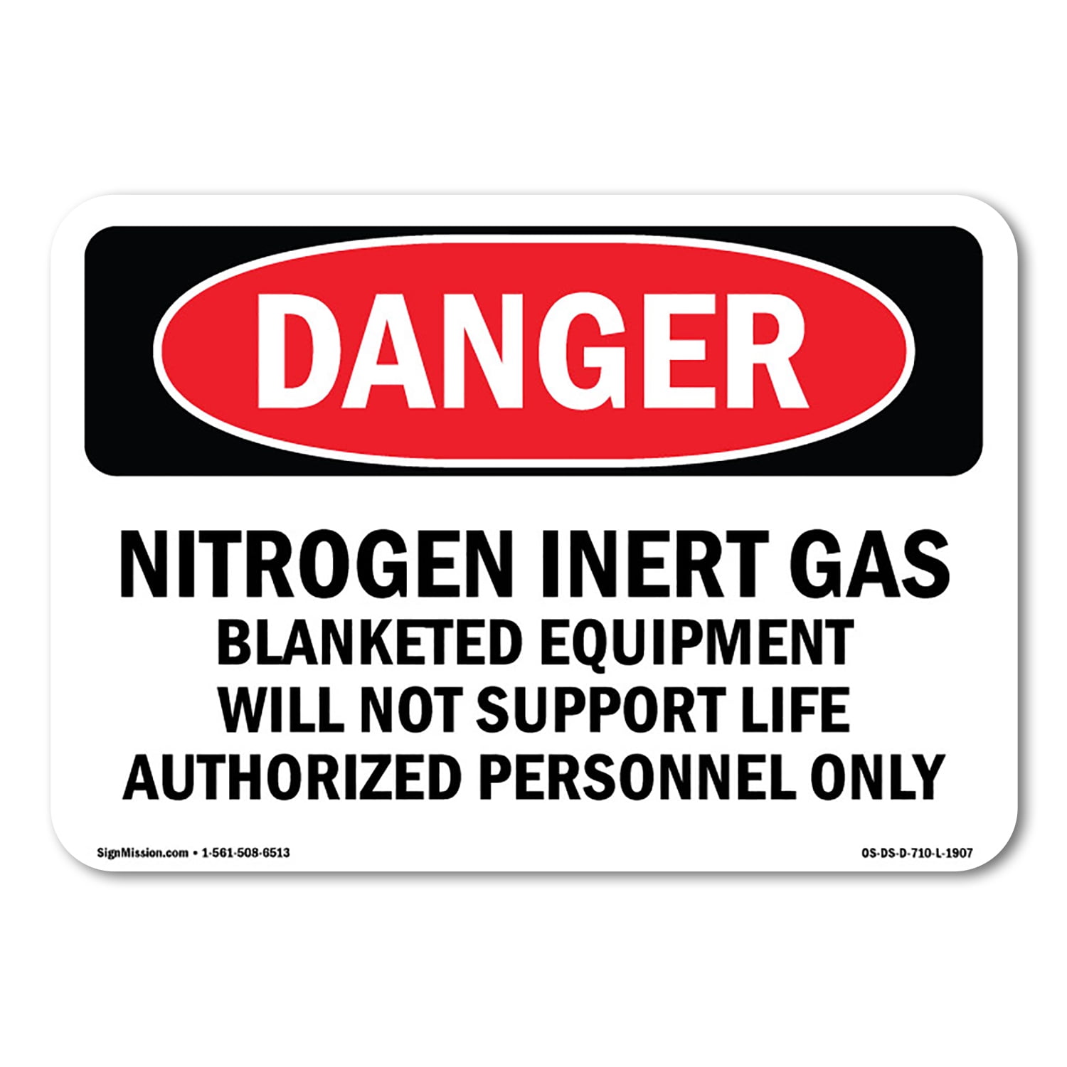 SignMission OS-DS-A-1218-L-1907 12 x 18 in. OSHA Danger Sign - Nitrogen ...