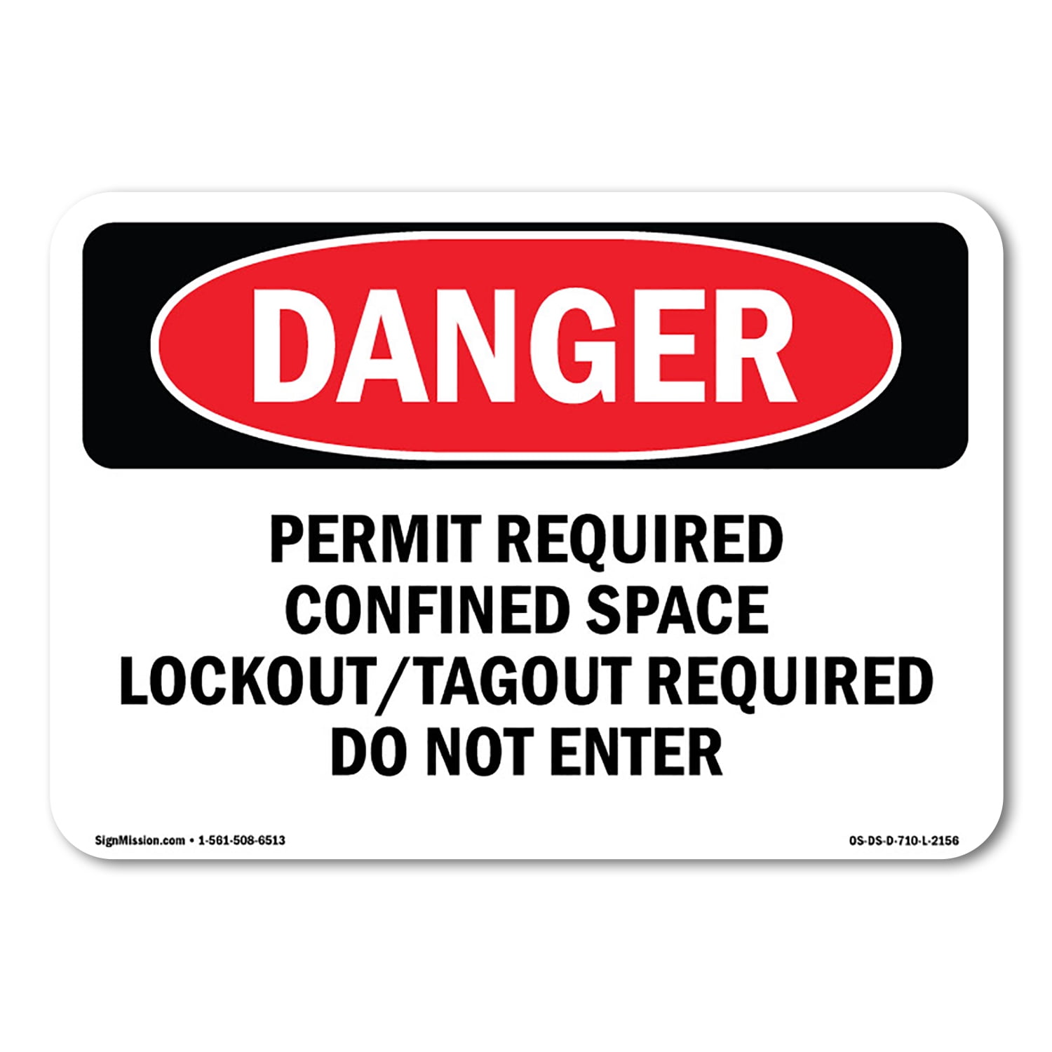 OSHA Danger Sign - Permit Required Confined Space Lockout Tagout ...
