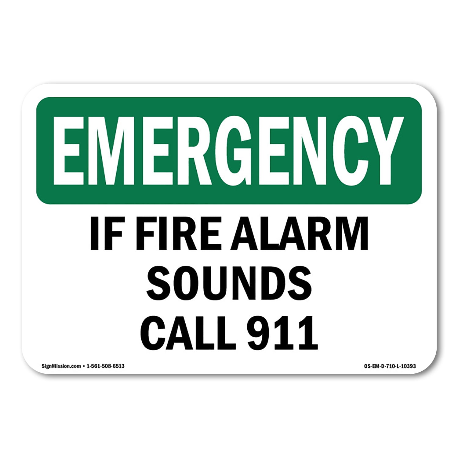 OSHA EMERGENCY Sign - If Fire Alarm Sounds Call 911 | Aluminum Sign ...