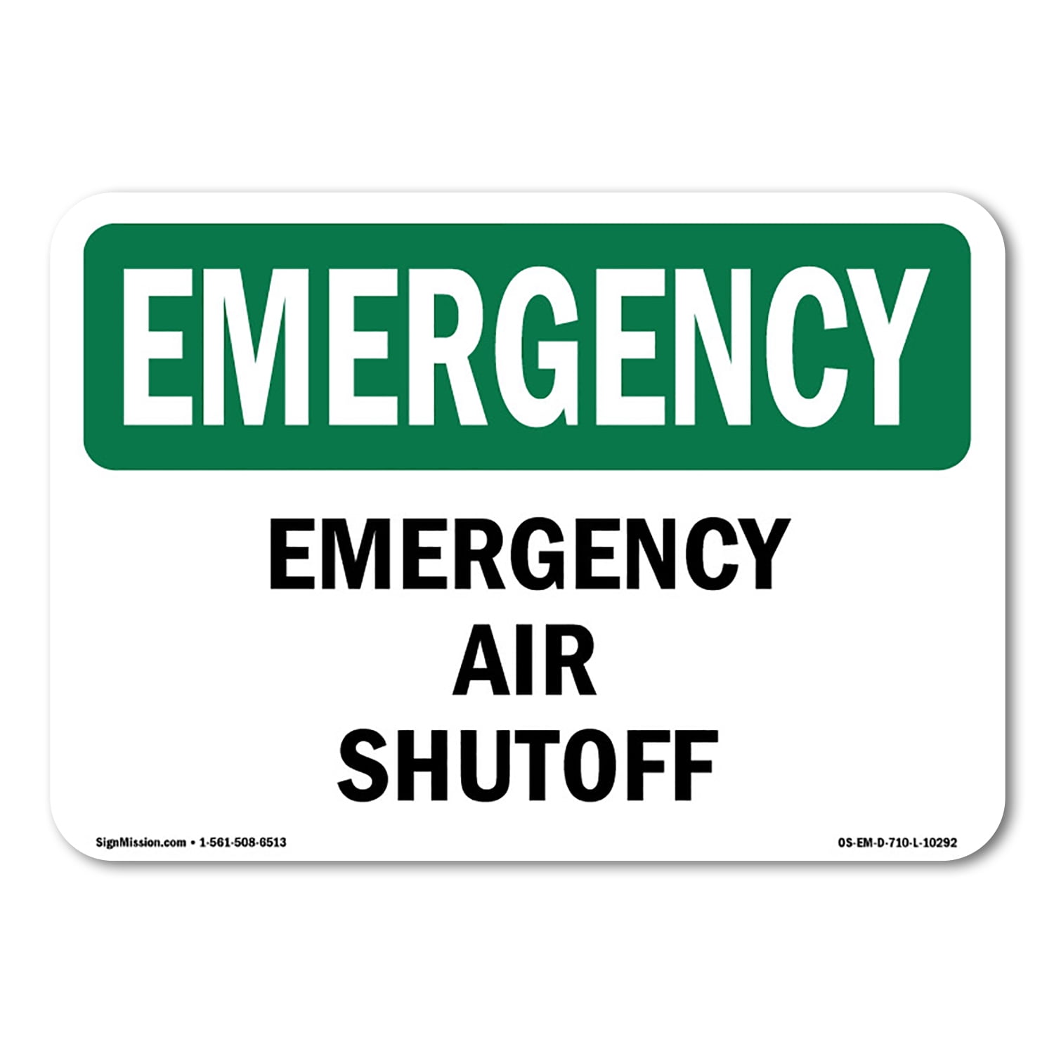 SignMission OS-EM-A-1218-V-10482 12 x 18 in. OSHA Emergency Sign ...