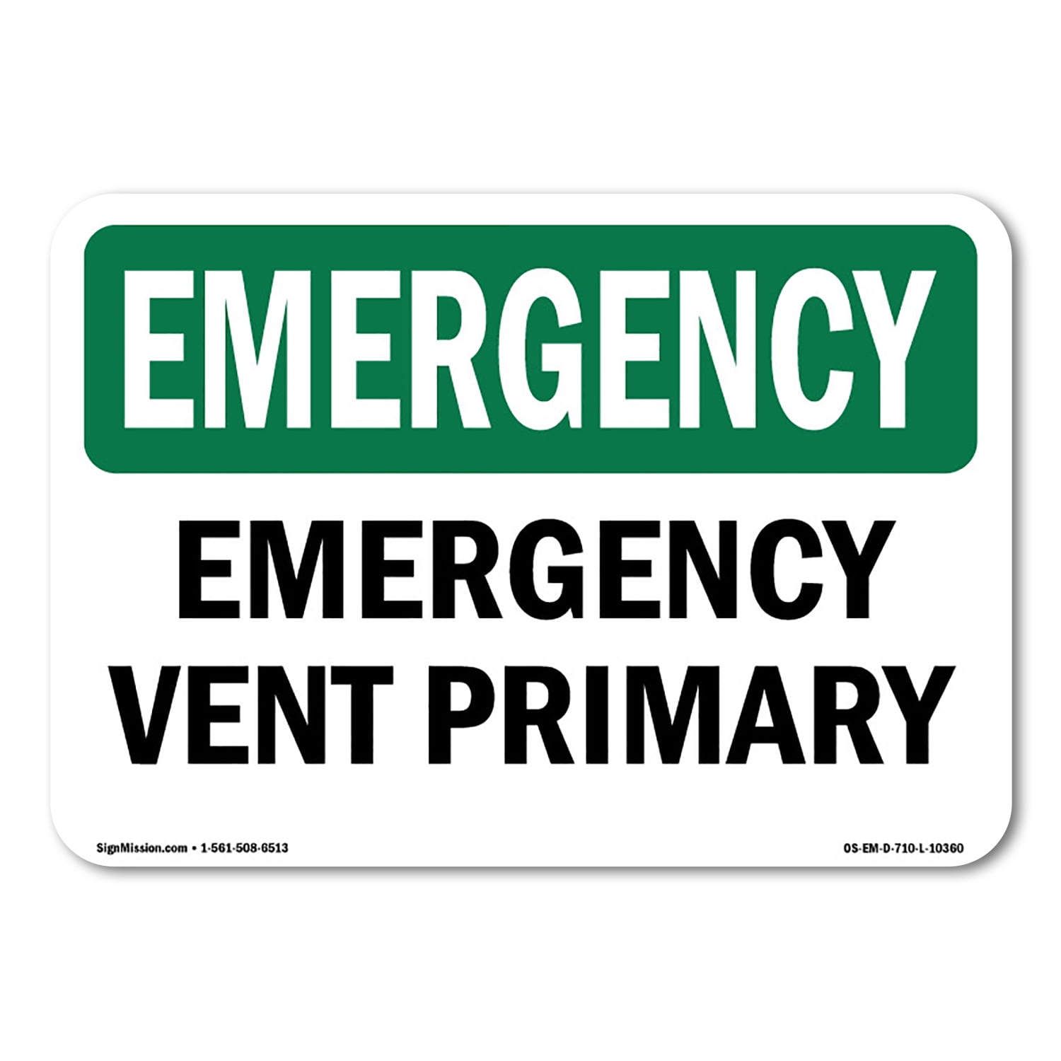 OSHA EMERGENCY Sign - Vent Primary | Aluminum Sign | Protect Your ...