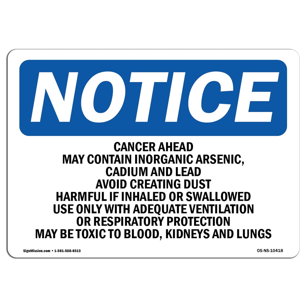 OSHA Notice Sign - Cancer Hazard May Contain Inorganic Arsenic ...