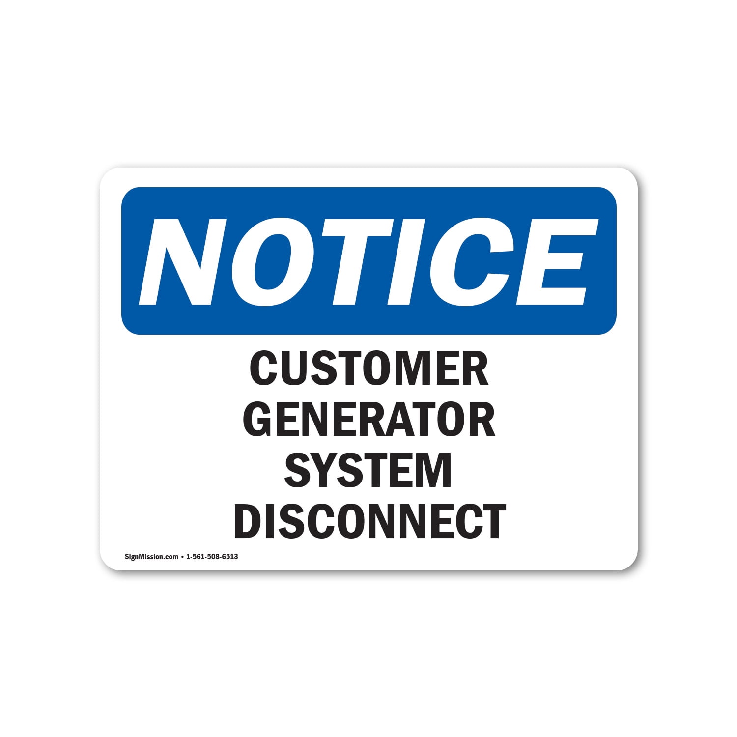 OSHA Notice Sign - Customer Generator System Disconnect | Aluminum Sign ...