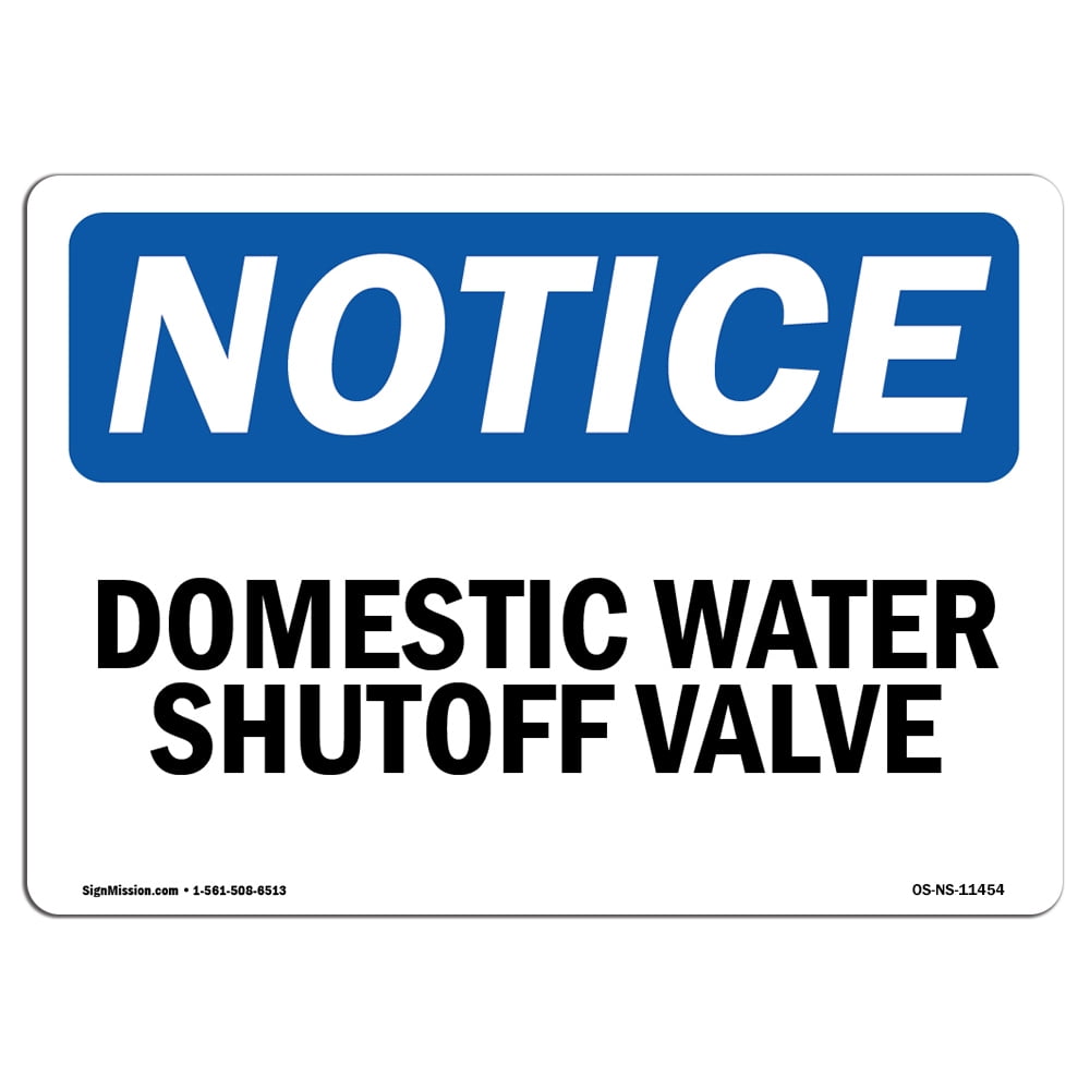 OSHA Notice Sign - Domestic Water Shutoff Valve | Aluminum Sign ...