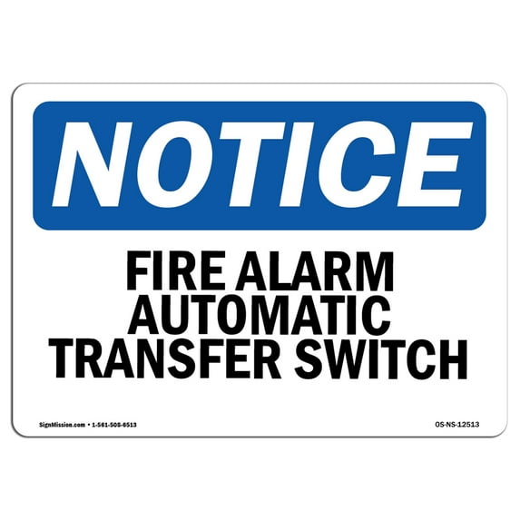 OSHA Notice Sign - Fire Alarm Automatic Transfer Switch | Aluminum Sign ...