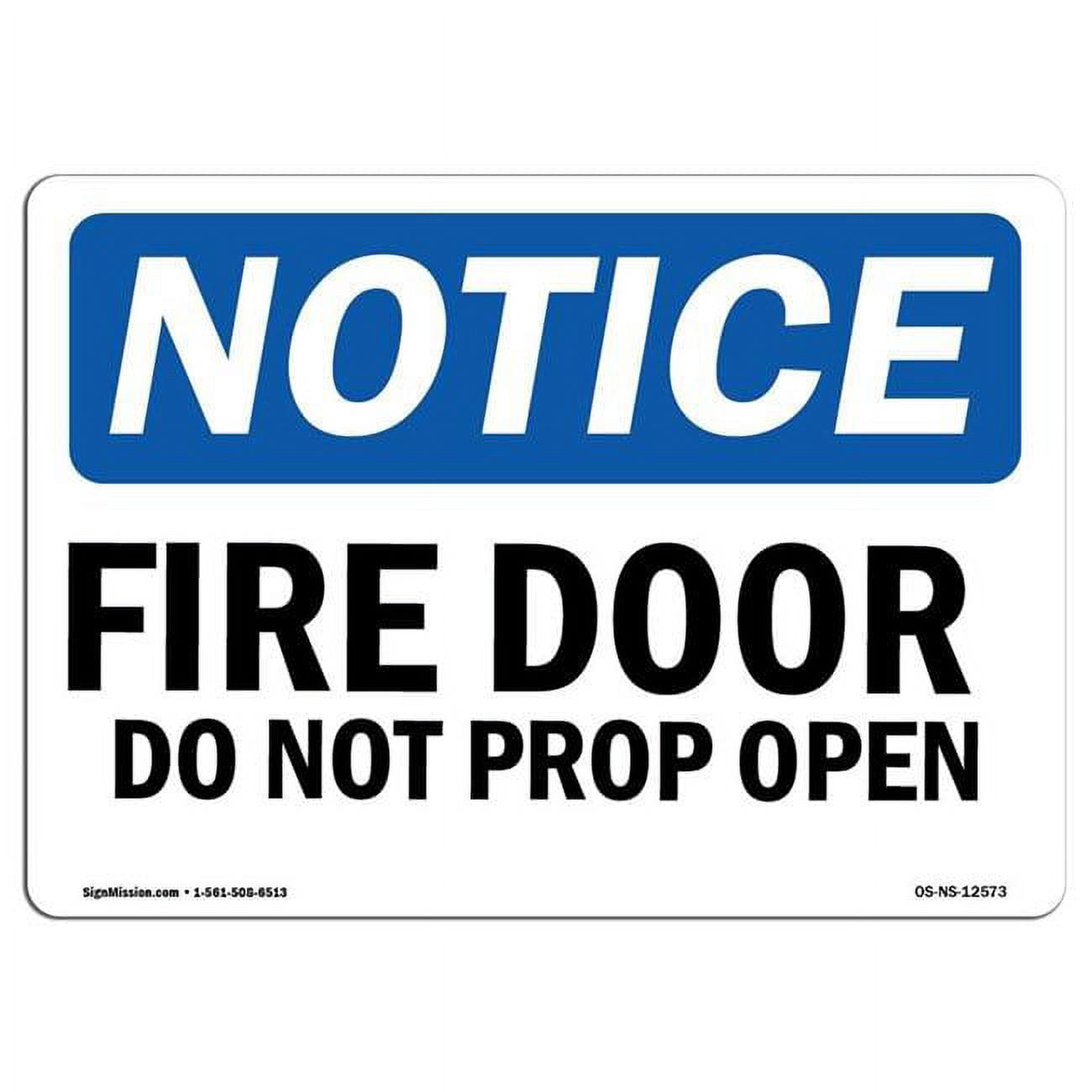 OSHA Notice Sign - Fire Door Do Not Prop Open | Aluminum Sign | Protect ...