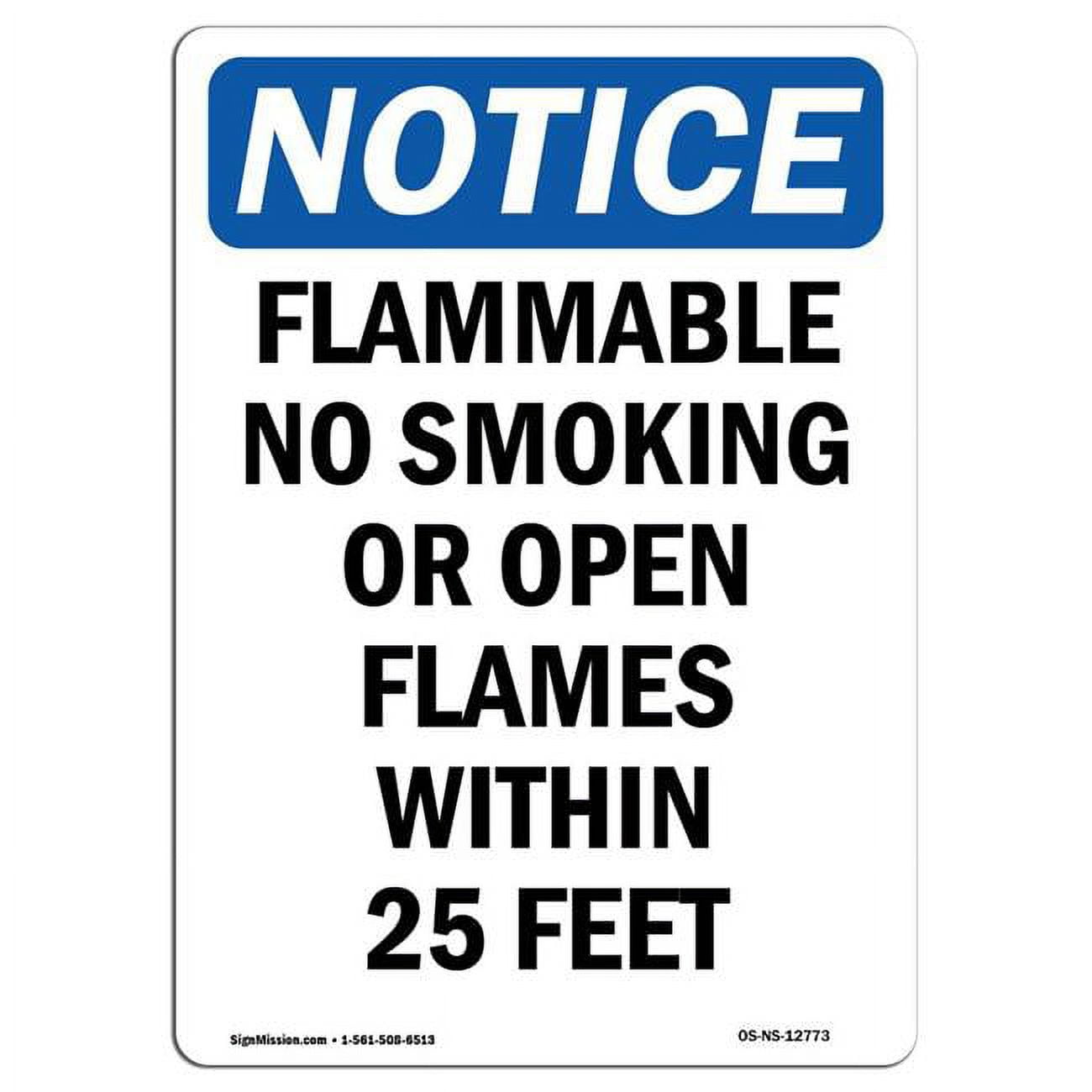 SignMission 12 x 18 in. OSHA Notice Sign - Flammable No Smoking or Open ... SignMission 12 x 18 in. OSHA Notice Sign - Flammable No Smoking or Open ...