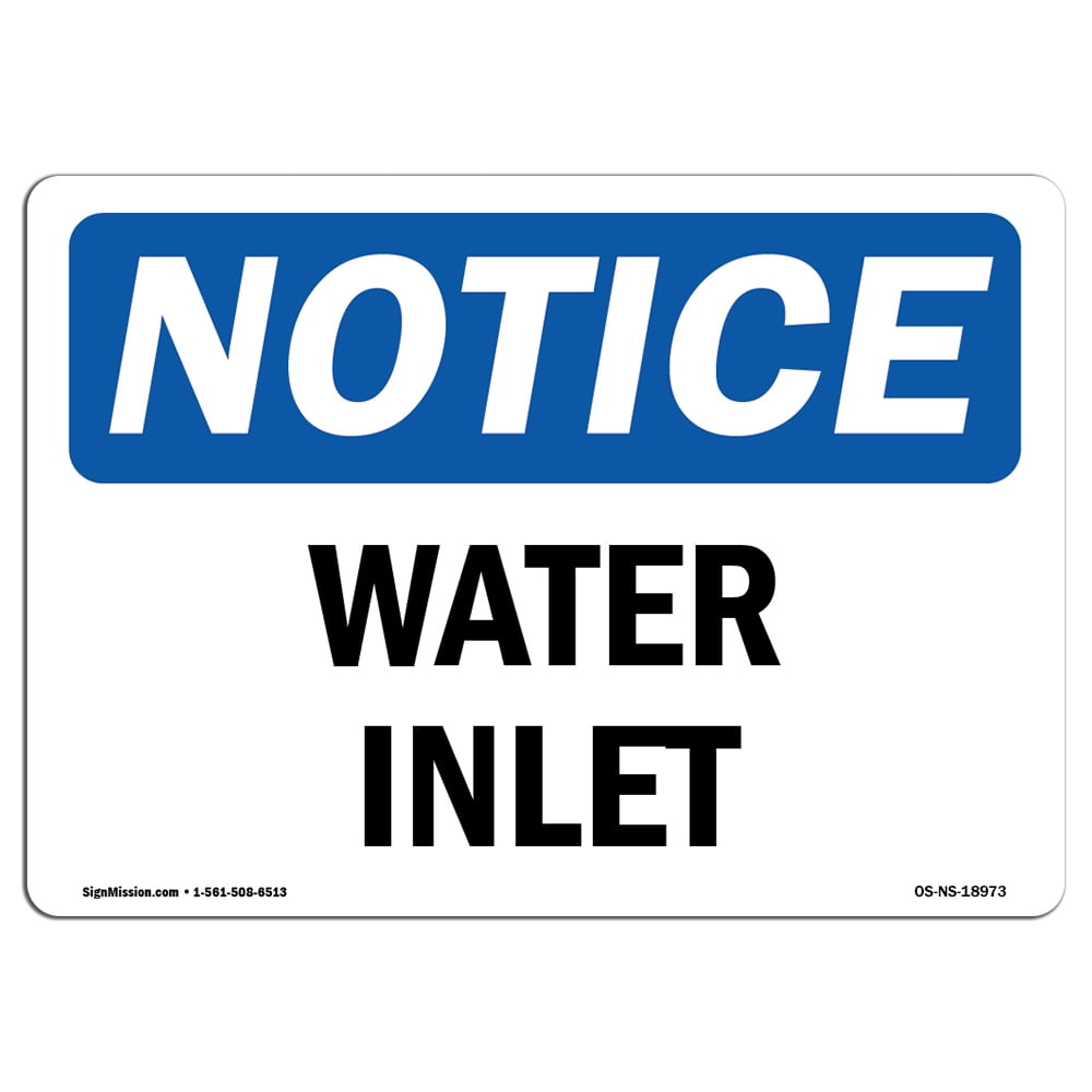 OSHA Notice Sign - Water Inlet | Aluminum Sign | Protect Your Business ...