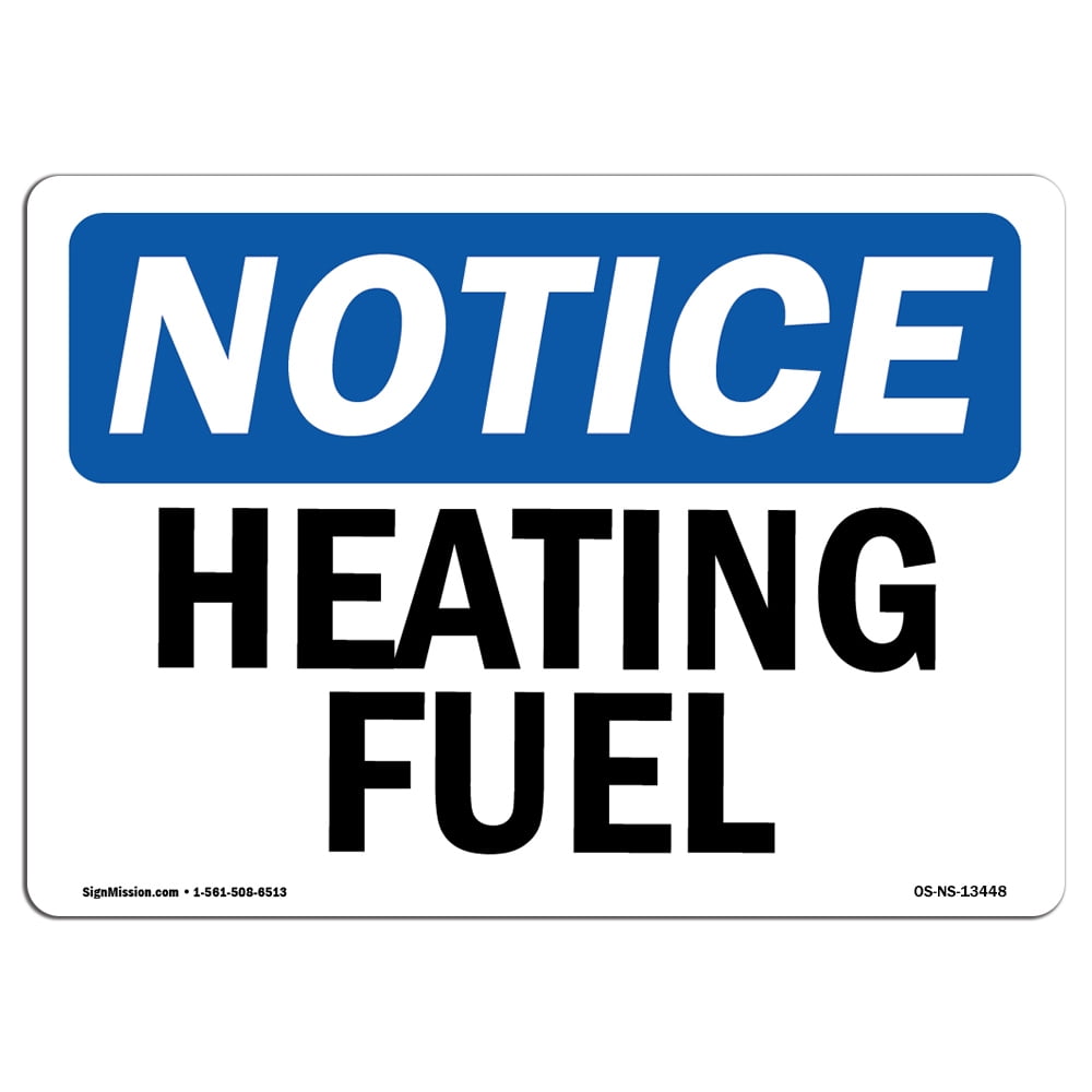 OSHA Notice Sign - Heating Fuel | Aluminum Sign | Protect Your Business ...