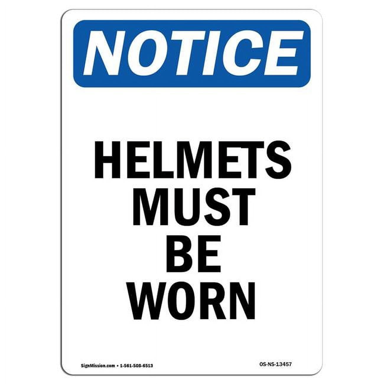 SignMission 12 x 18 in. OSHA Notice Sign - Helmets Must Be Worn ...